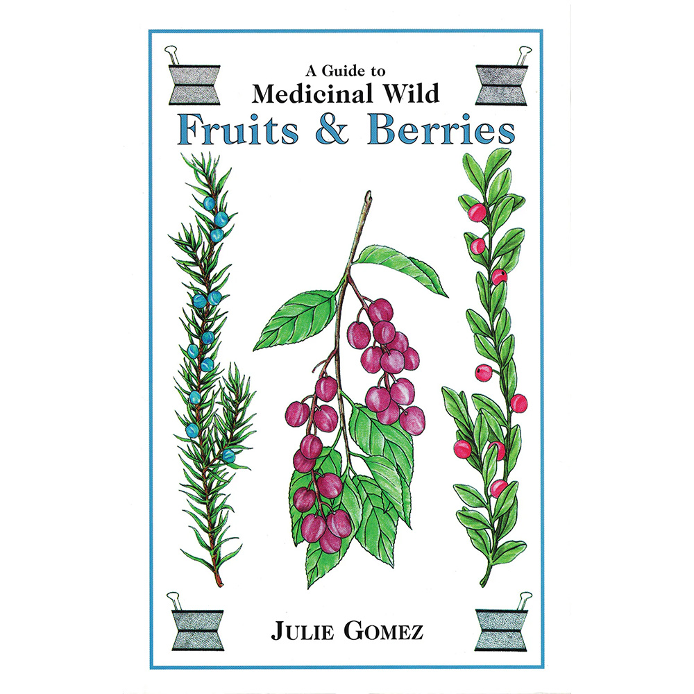 HHP - Guide to Medicinal Wild Fruits & Berries - Pacific Rivers ...